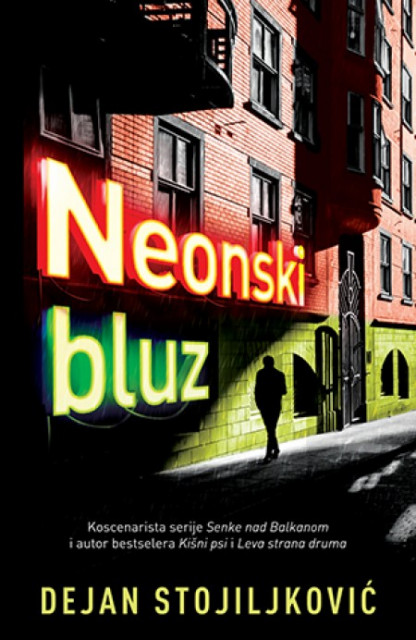 Neonski bluz - Dejan Stojiljković ( 10649 )