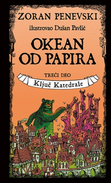 Okean od papira 3. deo - Ključ katedrale - Zoran Penevski ( 10428 )