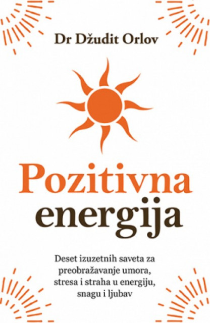 Pozitivna energija - Dr.Džudit Orlov ( 10315 )