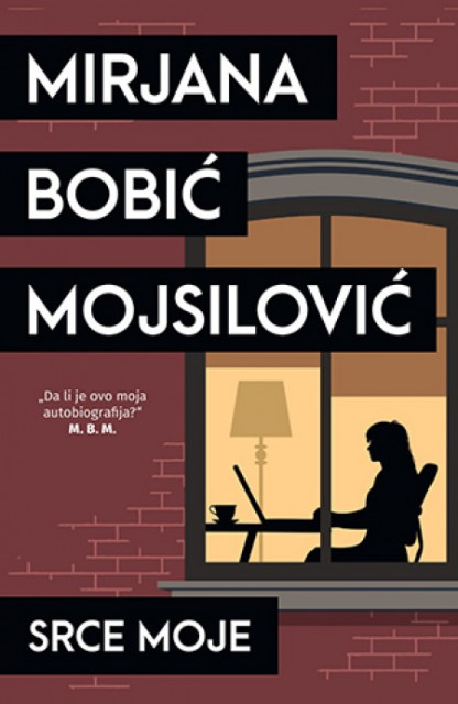 Srce moje - Mirjana Bobić Mojsilović ( 10617 )