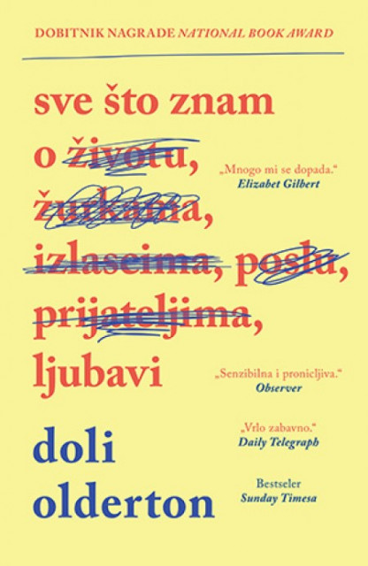 Sve što znam o ljubavi - Doli Olderton ( 10464 )