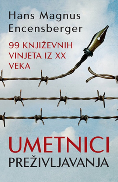 Umetnici preživljavanja - Hans Magnus Encensberger ( 10396 )