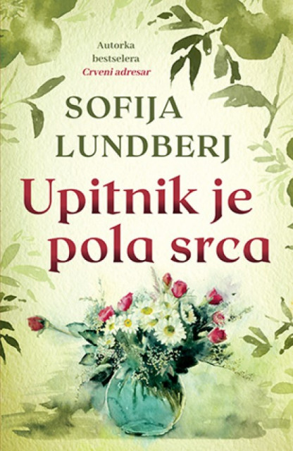 Upitnik je pola srca - Sofija Lundberj ( 10129 )