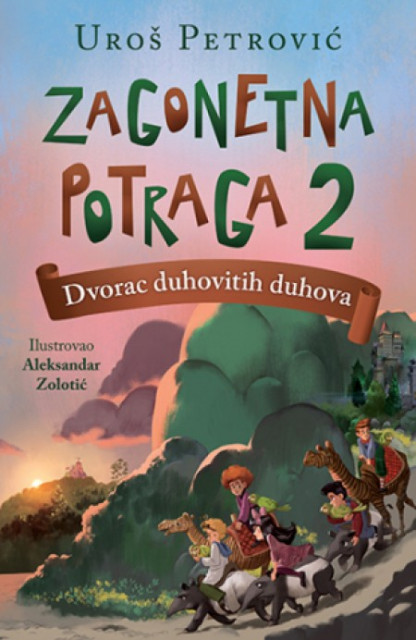 Zagonetna potraga 2 - Dvorac duhovitih duhova - Uroš Petrović ( 10869 )