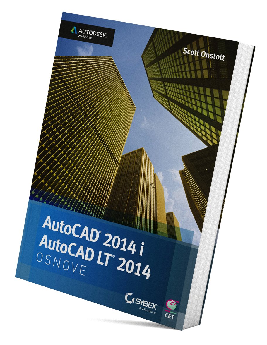 AutoCAD 2014 i AutoCAD LT 2014 Osnove