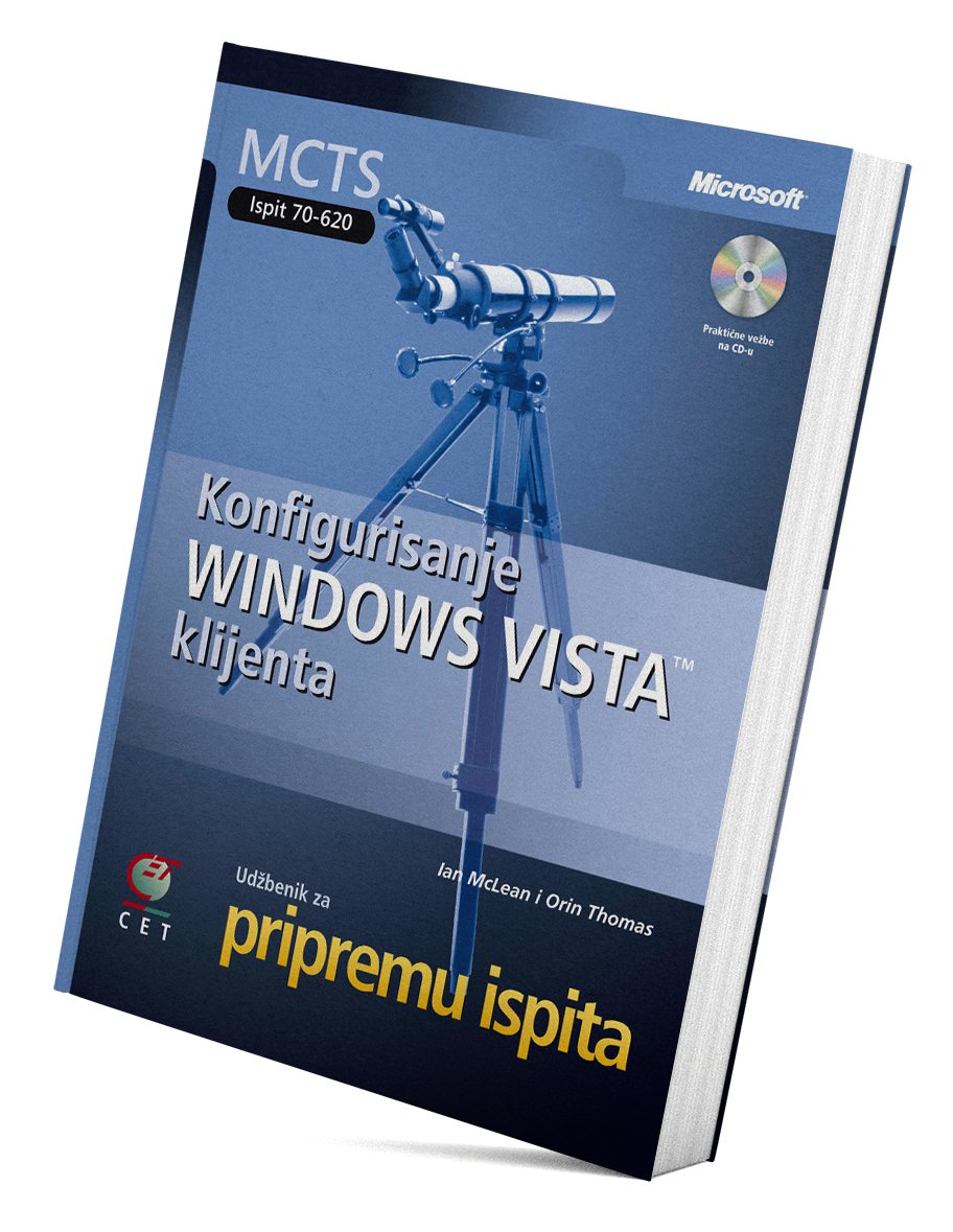 Konfigurisanje Windows Vista klijenta (Ispit 70-620) + CD