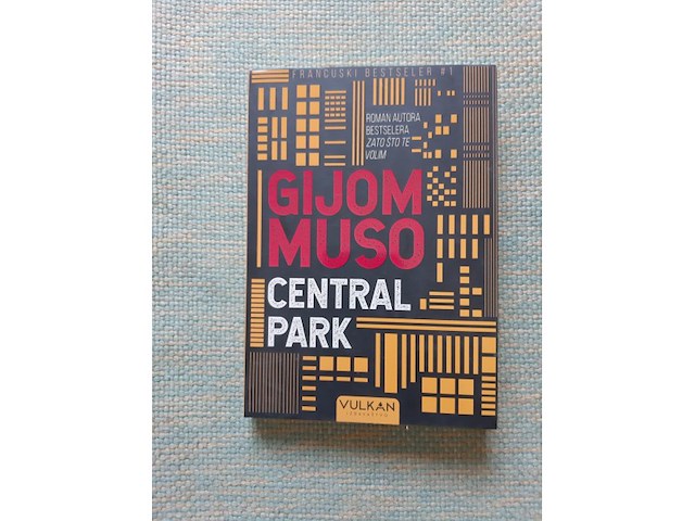 Gijom Muso Central park