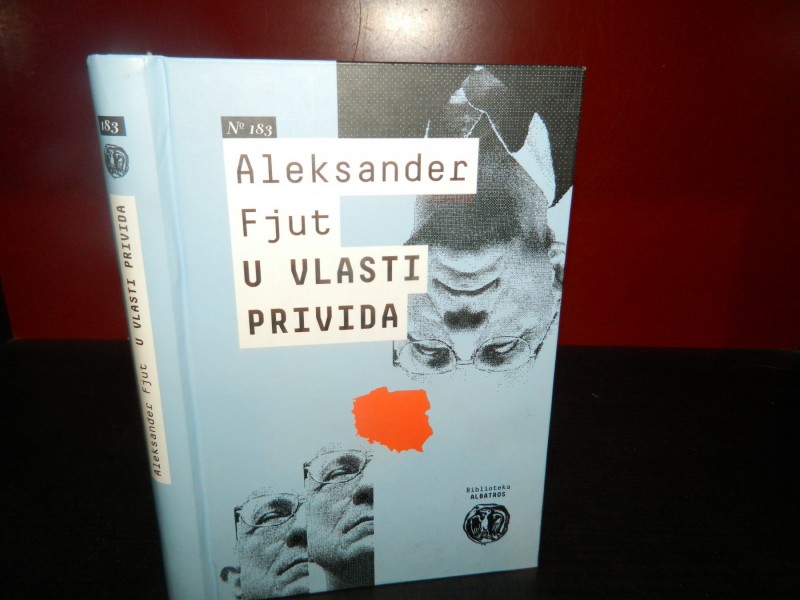 U vlasti privida, ALeksander Fjut