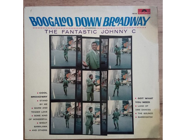 The Fantastic Johnny C – Boogaloo Down Broadway