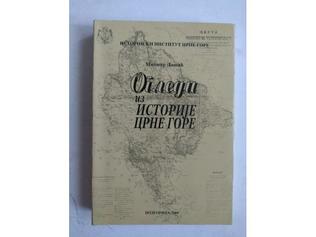 Ogledi iz istorije Crne Gore - Momir Dašić