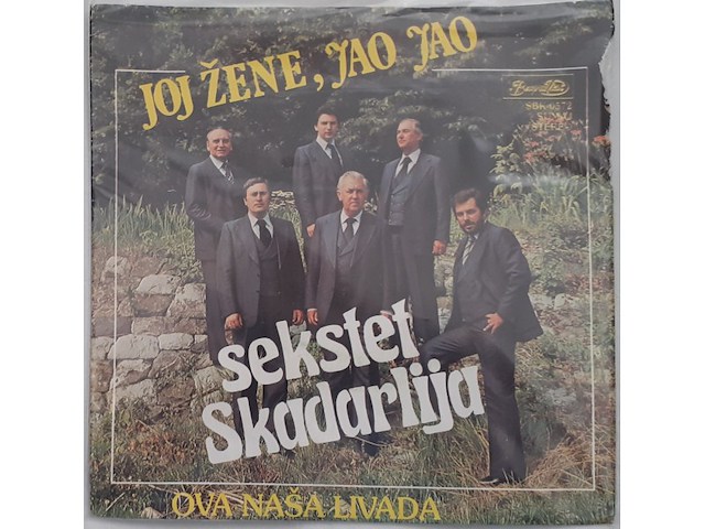 SEKSTET SKADARLIJA - Joj zene, jao jao