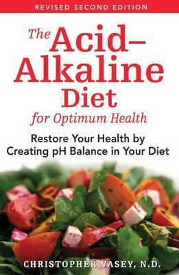 Acid-Alkaline Diet for Optimum Health