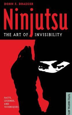 Ninjutsu, the Art of Invisibility