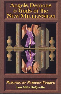 Angels, Demons & Gods of New Millenium