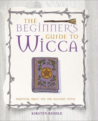 Beginner's Guide to Wicca