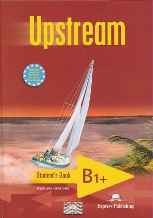 UPSTREAM B1+ – Students book (Express Publishing)