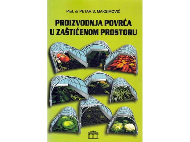 PROIZVODNJA POVĆA U ZAŠTIĆENOM PROSTORU