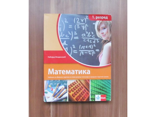 MATEMATIKA sa zbirkom zadataka za I razred - KLET