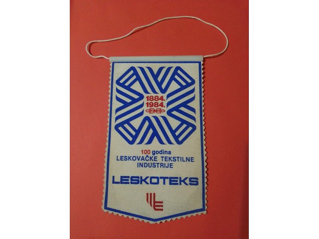 LESKOTEKS -100 GODINA LESKOVAČKE TEK.INDUSTRIJE-ZASTAVI