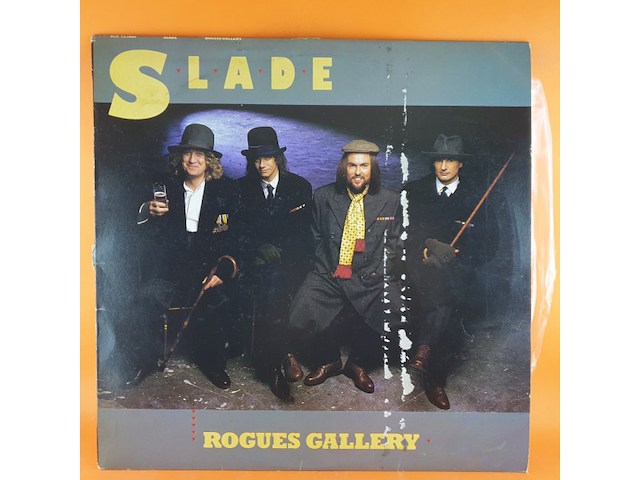 Slade ‎– Rogues Gallery, LP