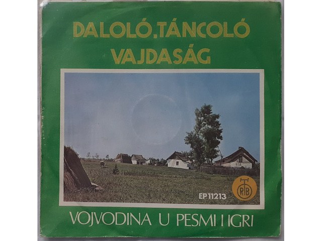 Various-Vojvodina u pesmi i igri(Daloló,táncoló vajdasa