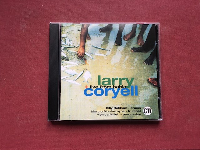 Larry Coryell - LiVE FRoM BAHiA  1992