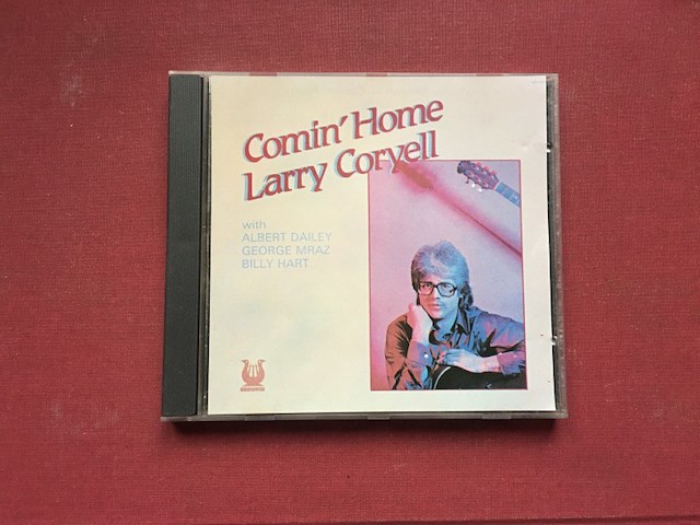 Larry Coryell - CoMiN` HoME   1984