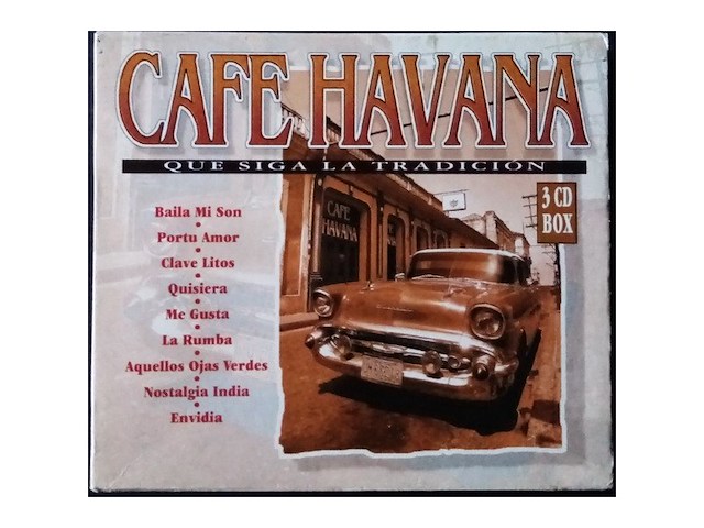 Various-Cafe Havana-Que Siga La Trad.Europe 3xCD (1999