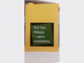 RELIGIJA i uspon kapitalizma, R. H. Toni