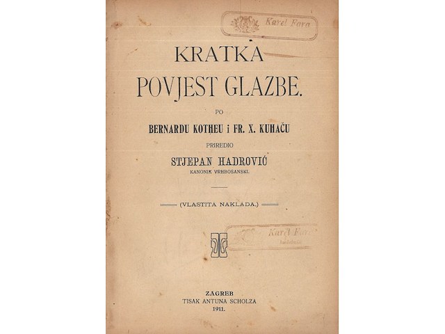 Stjepan Hadrović - KRATKA POVJEST GLAZBE (1911) retko!