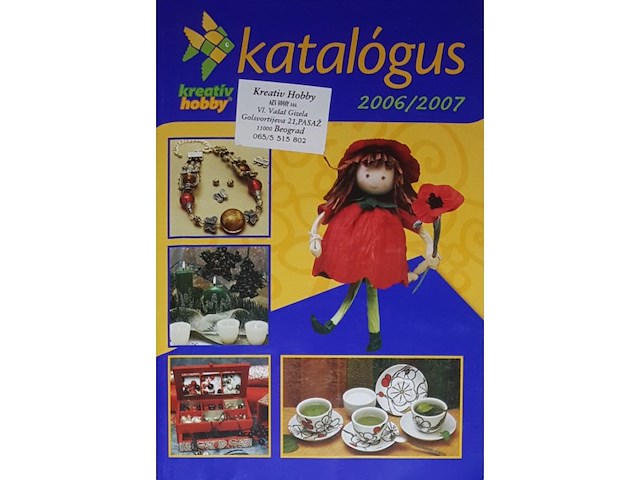 Katalog Kreativnih Hobija 2006/2007