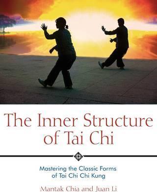 Inner Structure of Tai Chi - Mantak Chia