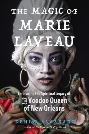 Magic of Marie Laveau