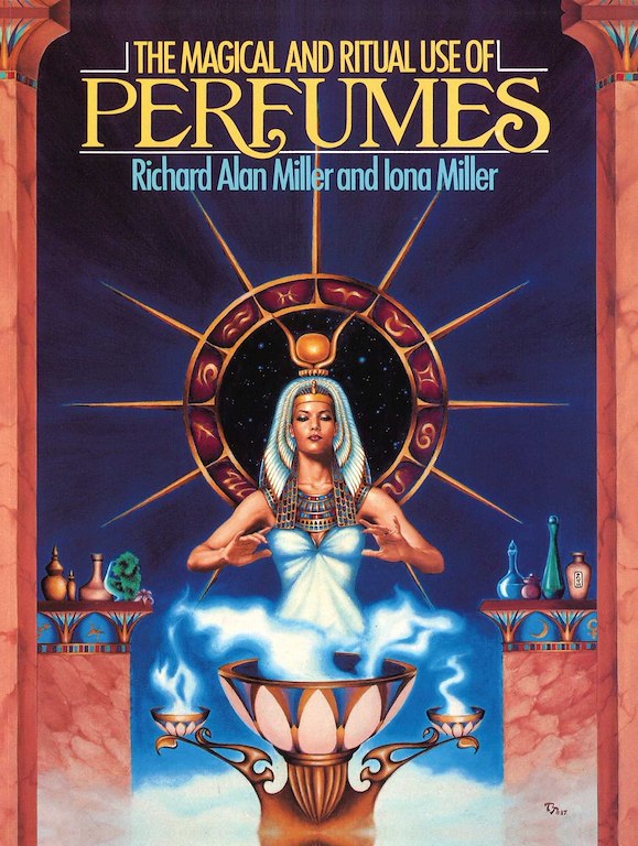 Magical and Ritual Use of Perfumes