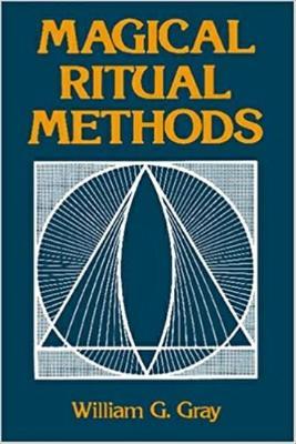 Magical Ritual Methods - William G.Gray