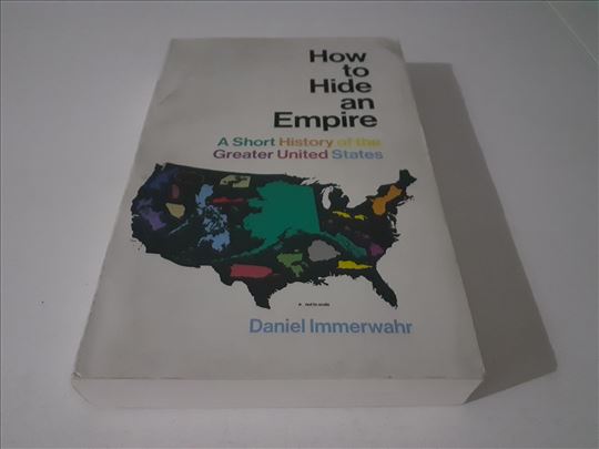 How To Hide An Empire Daniel Immerwahr RETKO ENG