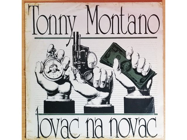 LP TONNY MONTANO - Lovac na novac (1991) VG/G-