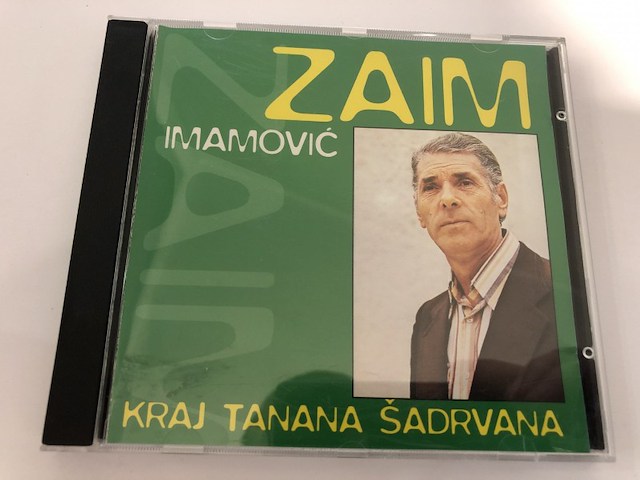 Zaim Imamović – Kraj Tanana Šadrvana