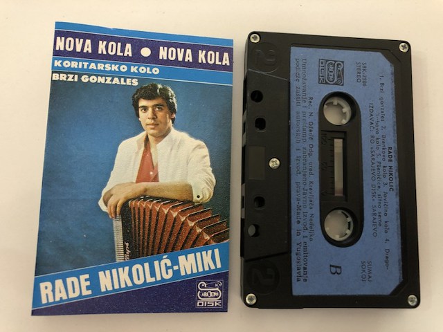 Rade Nikolić Miki - Nova Kola