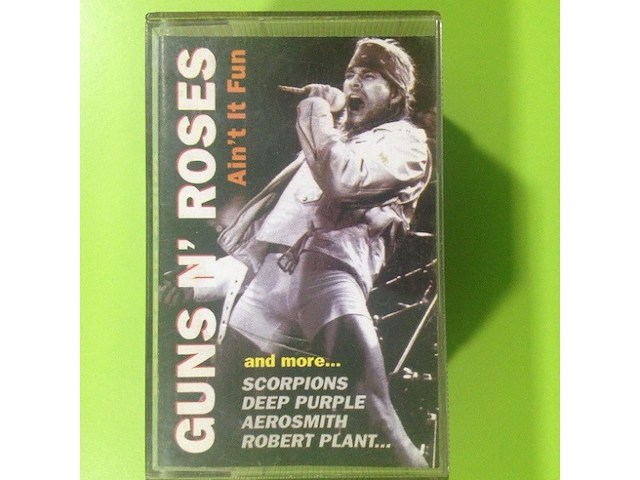 GUNS N` ROSES Ain` it Fun and more...