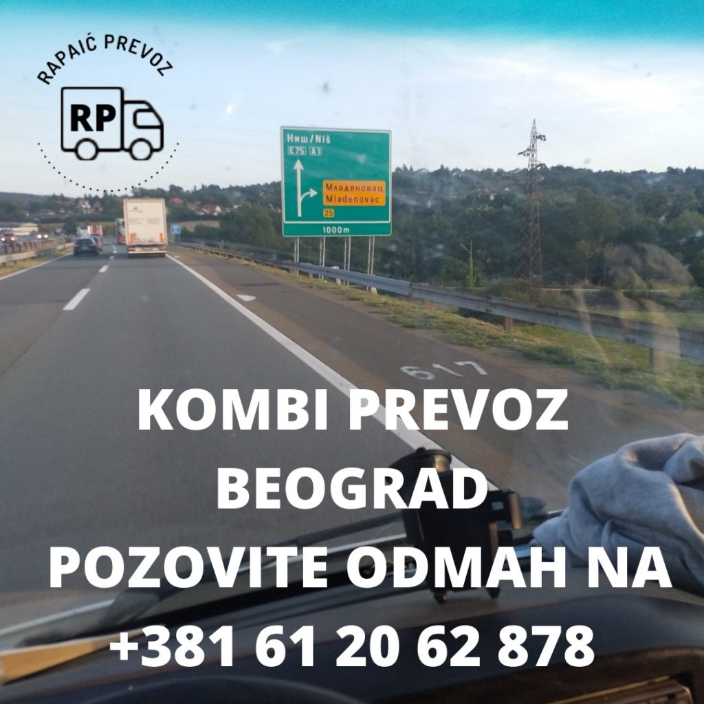   Kombi prevoz Beograd – Prevoz i selidbe Rapaić