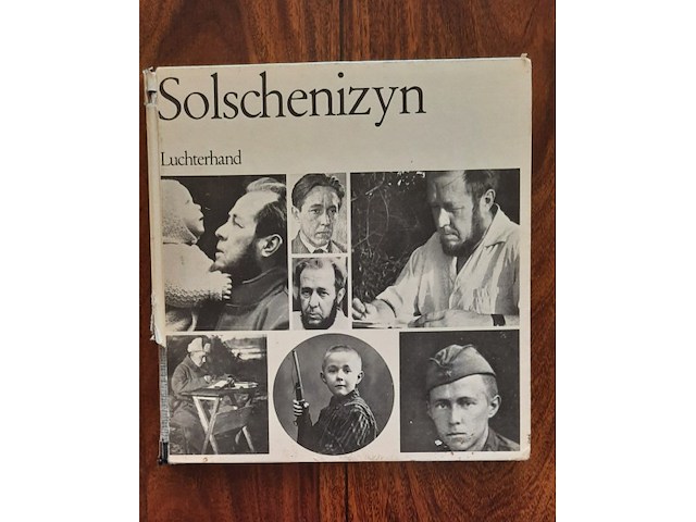 SOLSCHENIZYN Eine Bild-Biographie