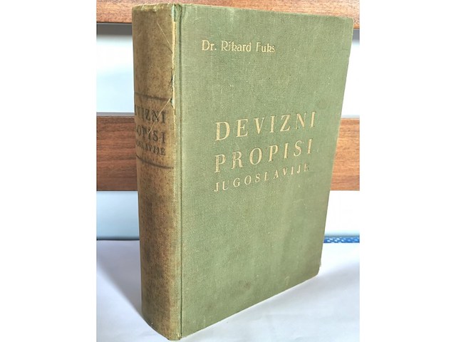 Devizni propisi Jugoslavije - Fuks, 1938