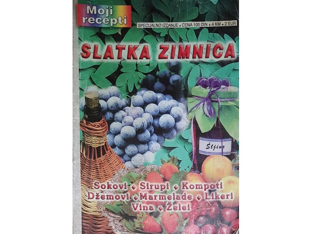 Slatka Zimnica - Moji Recepti