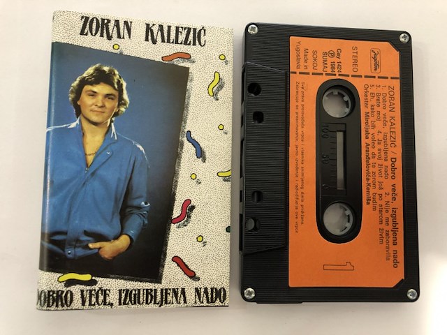 Zoran Kalezić – Dobro Veče, Izgubljena Nado