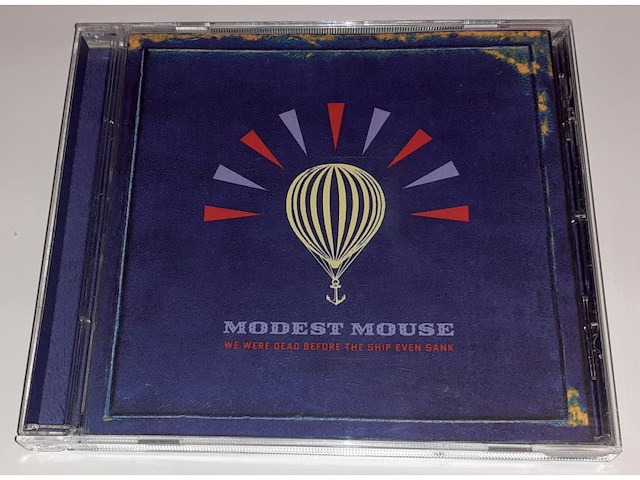 Modest Mouse - We Were Dead Before The Ship Even Sank