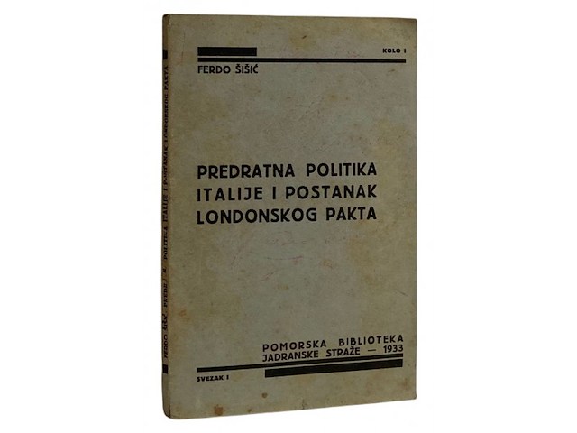 Predratna politika Italije i postanak Londonskog pakta