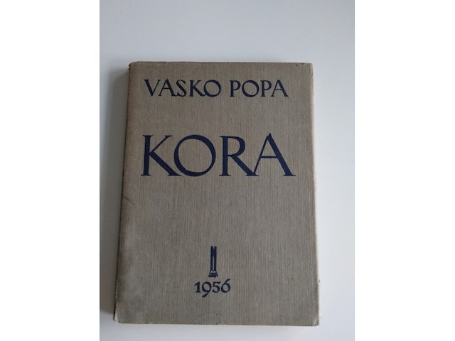 Vasko Popa - KORA 1956.