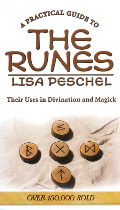 Practical Guides to the Runes - Lisa Peschel