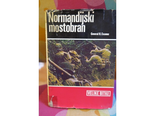 ENERAL H. ESSAME - NORMANDIJSKI MOSTOBRAN